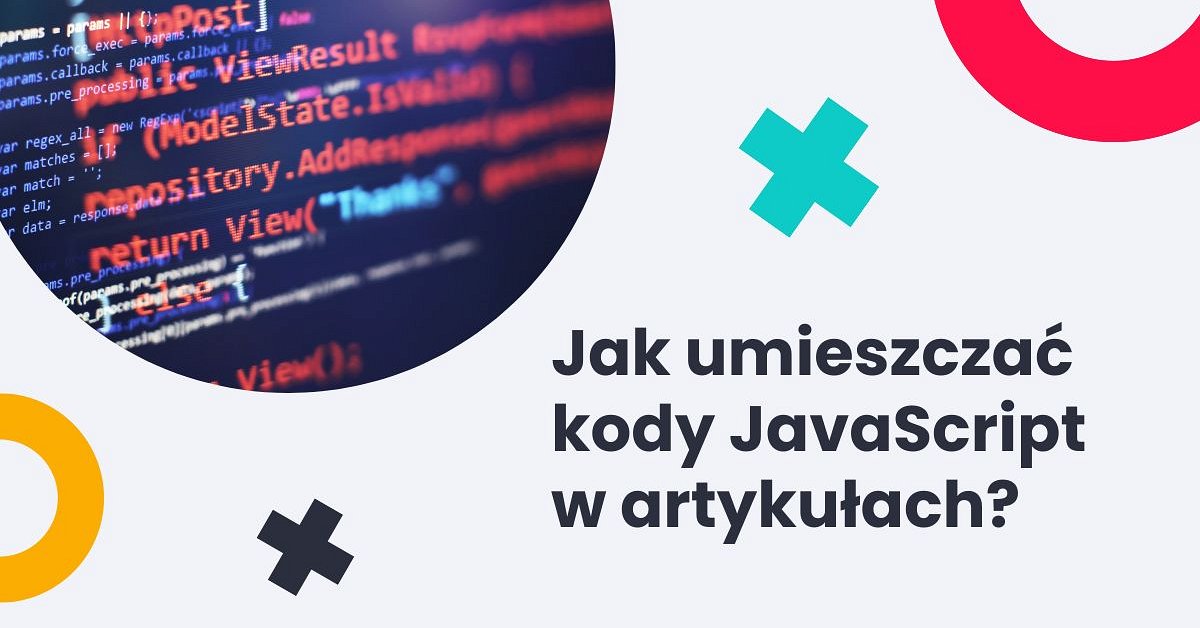 Jak umieszczać kod javascript w artykułach?