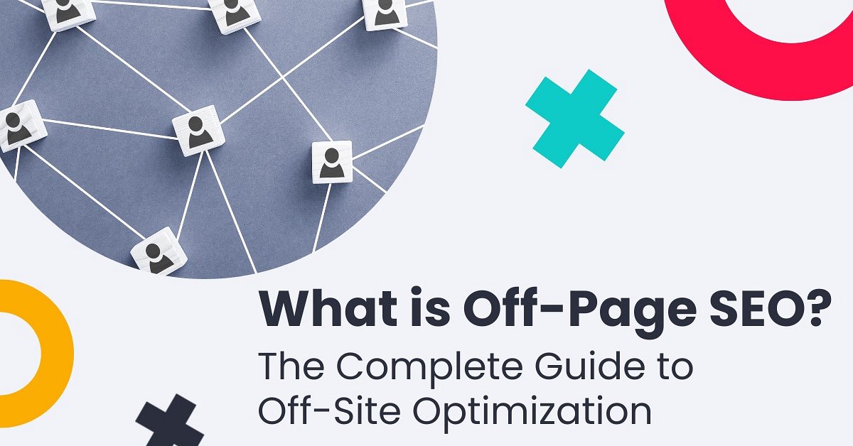 What is Off-Page SEO? Complete Guide to Off-Site Optimization