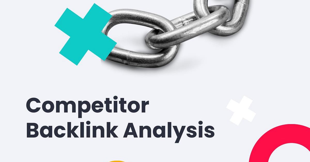 Ultimate Guide to Competitor Backlink Analysis for SEO Success