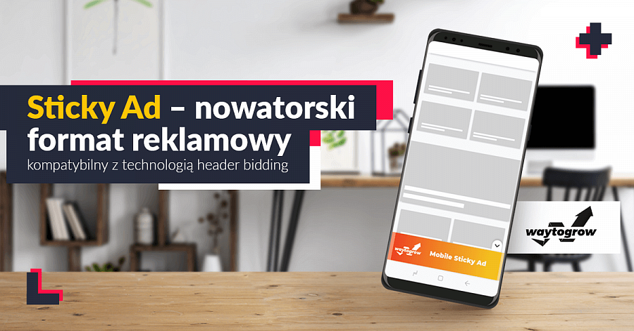 Sticky Ad - nowy format reklamowy, który zwiększa przychody wydawców z ...