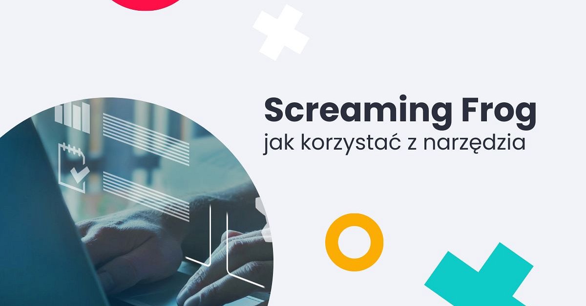 Jak wykorzystać Screaming Frog w audycie strony www?