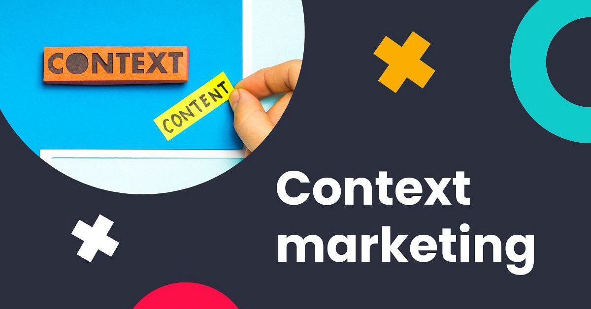 Context marketing as the next level of content marketing activities