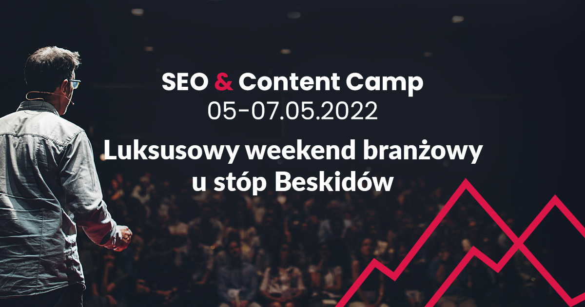 Konferencja SEO & Content Camp 2022 - WhitePress®